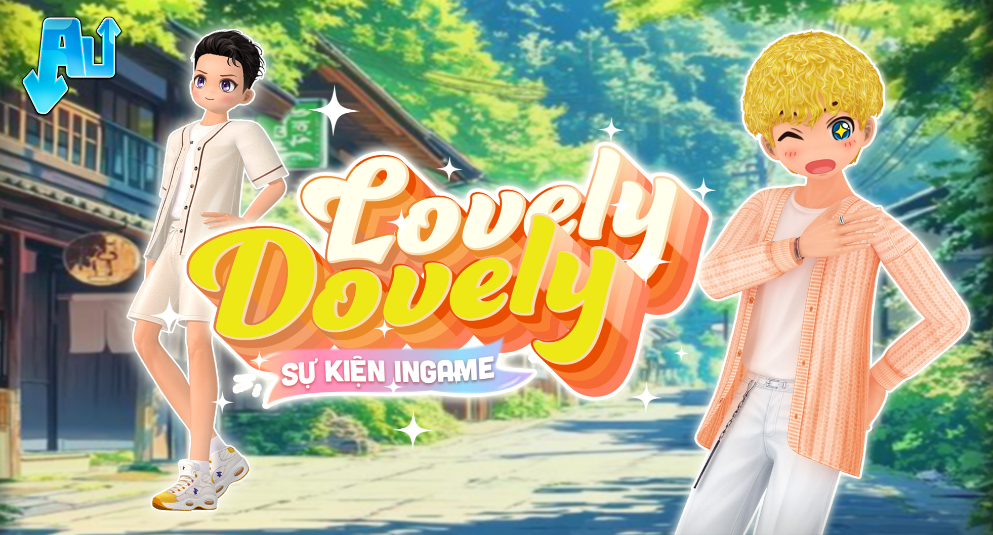 LOVELY DOVELY ngày đầu tiên - Tinh nghịch level max