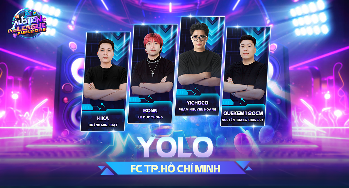 [AUPL 2025] Team chung kết YOLO Tp. Hồ Chí Minh - Phá bỏ mọi giới hạn